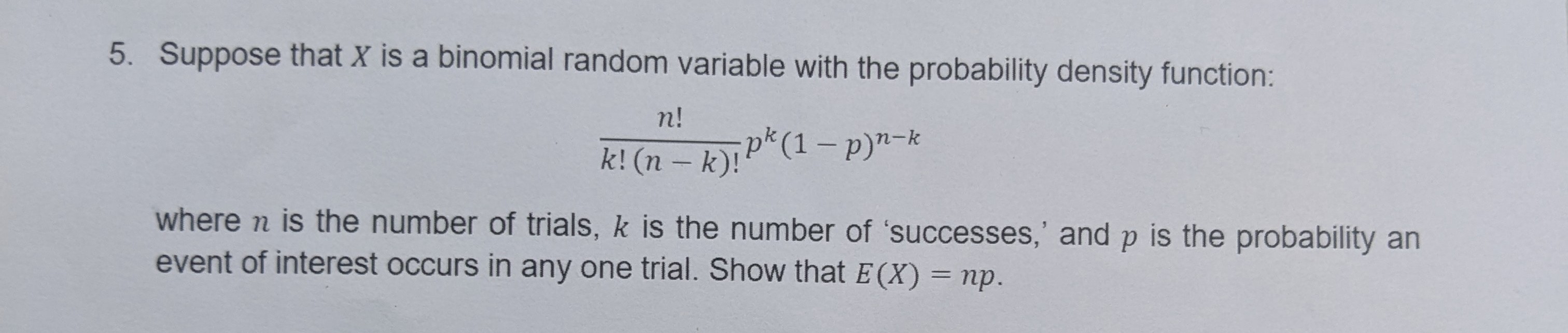 Solved Suppose That X Is A Binomial Random Variable With The 2514