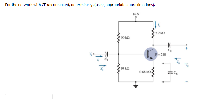 Solved For the network with CE unconnected, determine | Chegg.com