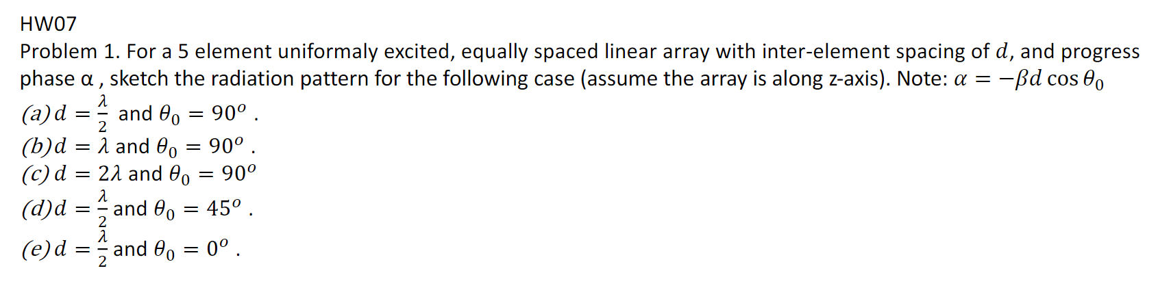 Solved 2 = = 2 HW07 Problem 1. For a 5 element uniformaly | Chegg.com