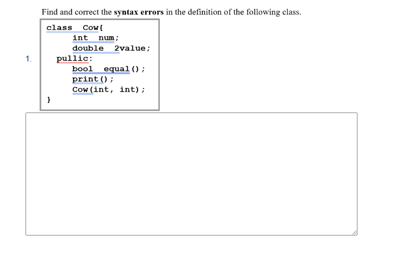 Solved 1. Find and correct the syntax errors in the | Chegg.com
