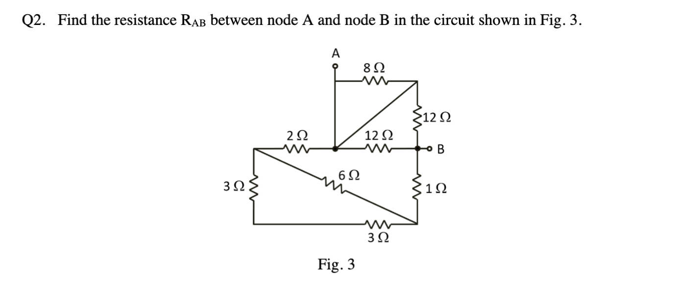 Solved Q2. Find the resistance RAB between node A and node B | Chegg.com