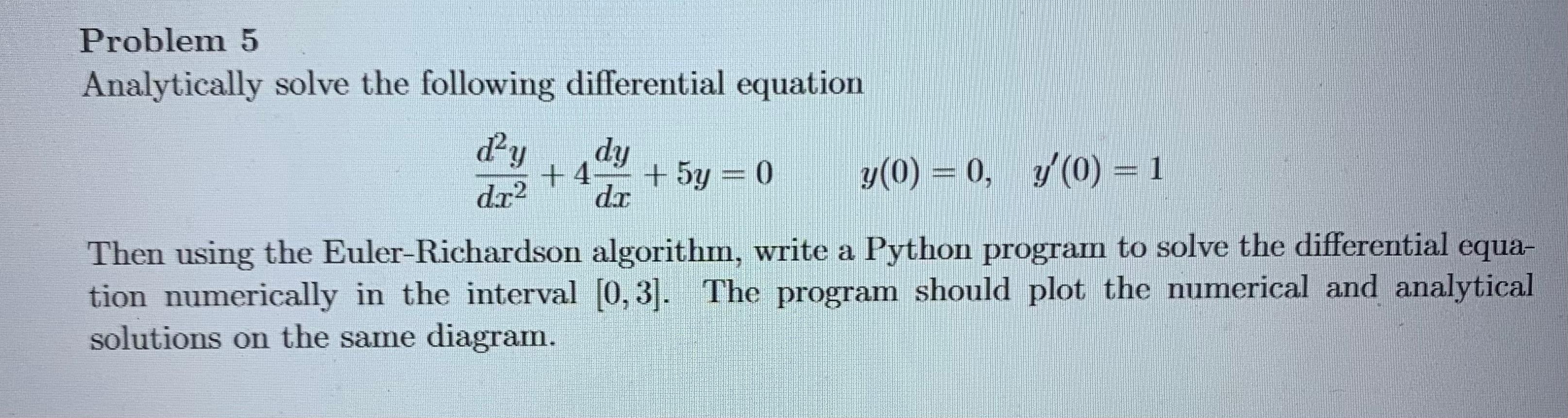Problem 5 Analytically solve the following | Chegg.com