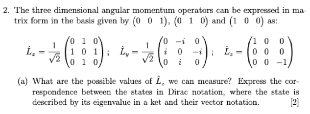 Solved 1 1 2. The three dimensional angular momentum | Chegg.com