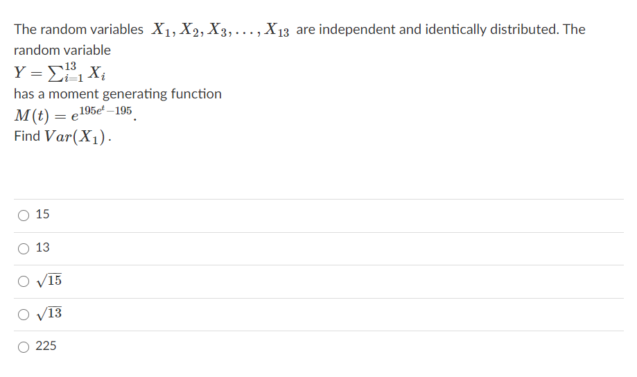 Solved The random variables X1, X2, X3, ..., X 13 are | Chegg.com