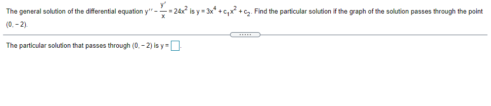 Solved y' The general solution of the differential equation | Chegg.com