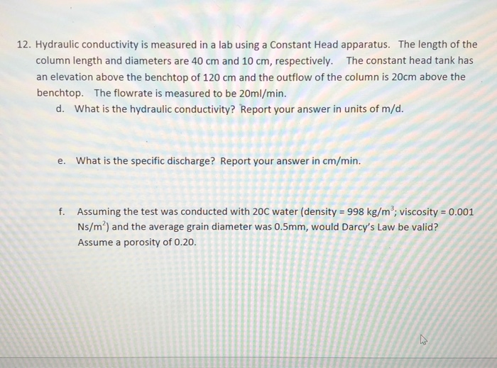 Solved 12. Hydraulic conductivity is measured in a lab using | Chegg.com