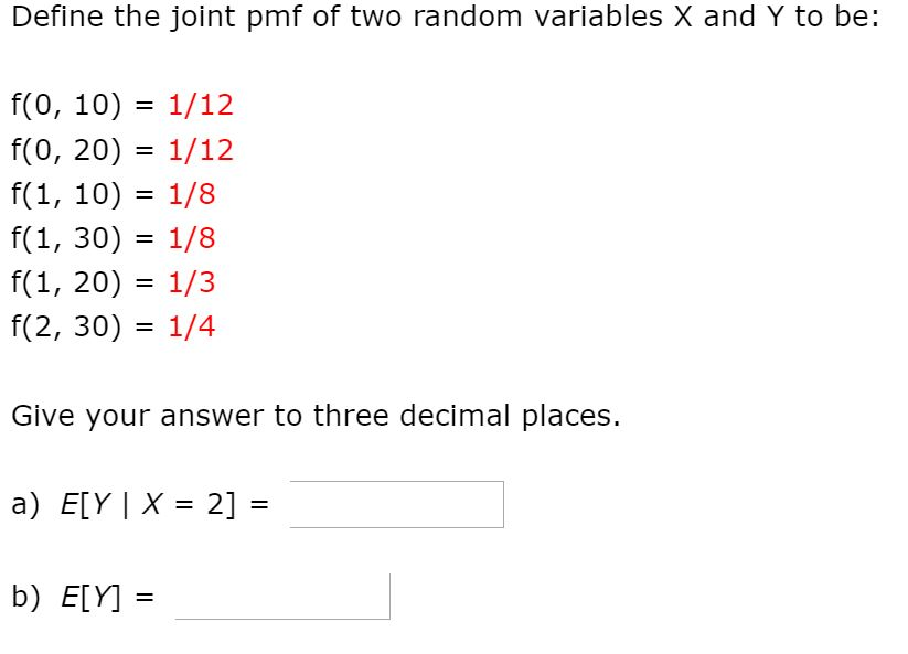 Solved Define the joint pmf of two random variables X and Y | Chegg.com