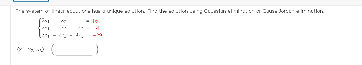 Solved The system of linear equations has a unique solution. | Chegg.com
