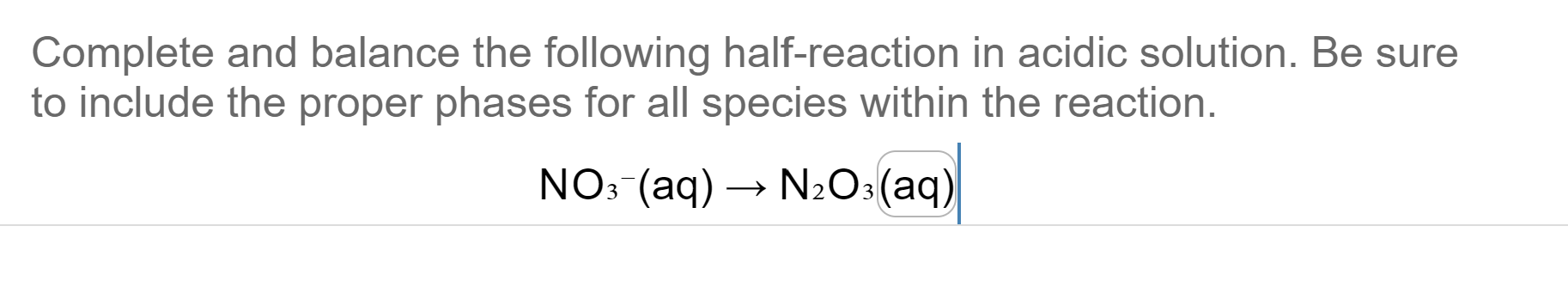 Solved Complete and balance the following half-reaction in | Chegg.com
