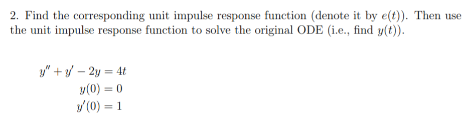 Solved 2. Find the corresponding unit impulse response | Chegg.com