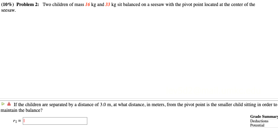 Solved (10%) Problem 2: Two children of mass 16 kg and 33 kg | Chegg.com
