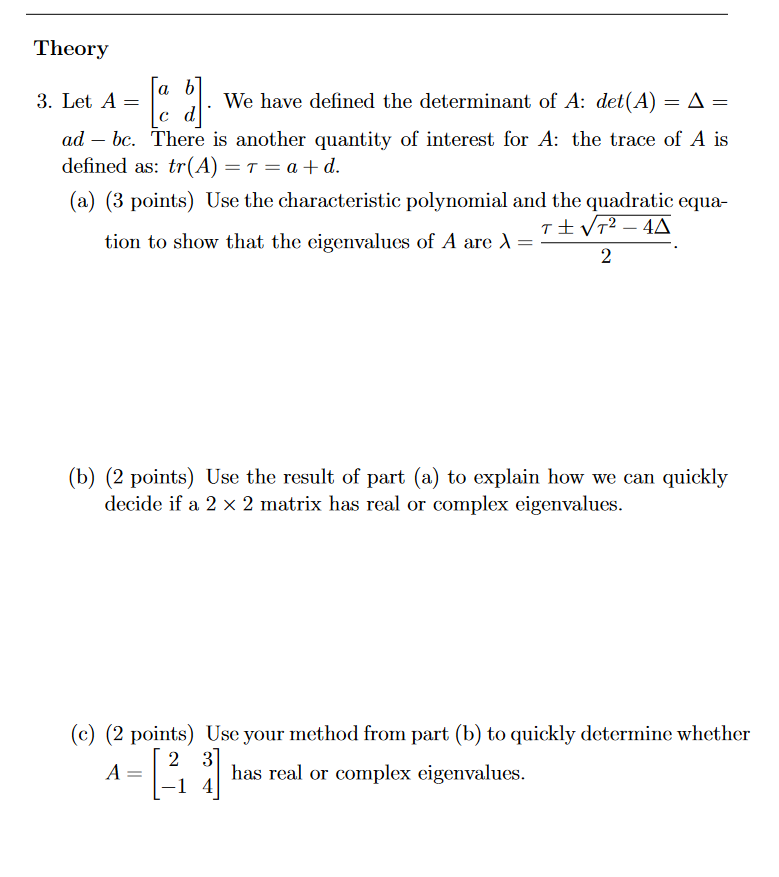 Solved 3. Let A = a b c d . We have defined the determinant | Chegg.com