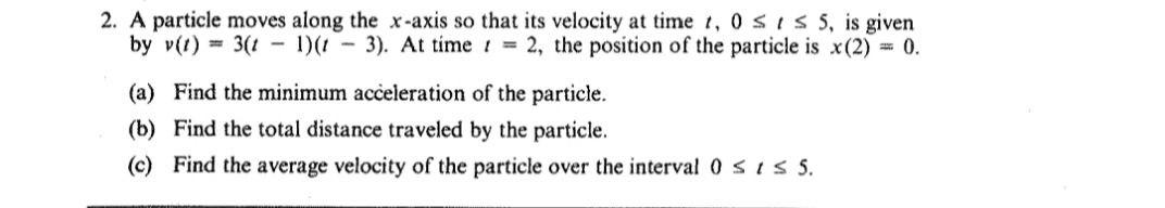 Solved 2. A particle moves along the x-axis so that its | Chegg.com