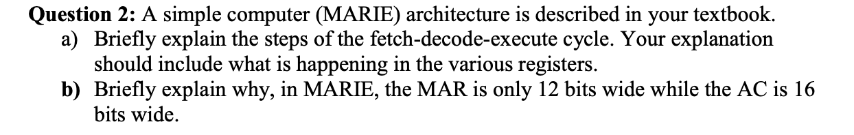 Solved Question 2 A Simple Computer Marie Architecture Is 