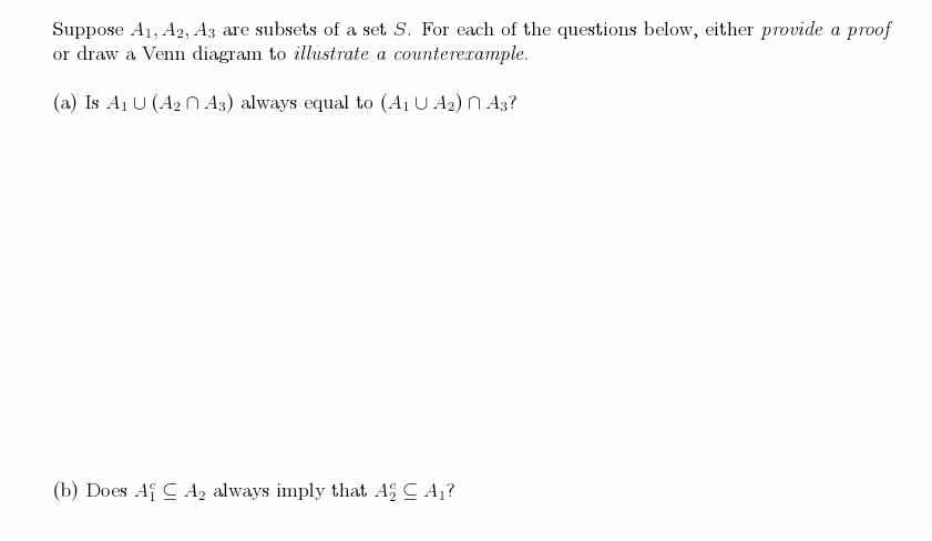 Solved Suppose A1,A2,A3 are subsets of a set S. For each of | Chegg.com