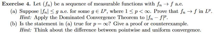 Solved Exercise 4 . Let (fn) be a sequence of measurable | Chegg.com