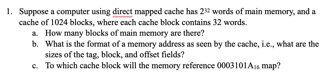 Solved 1. ﻿Suppose a computer using direct mapped cache has | Chegg.com