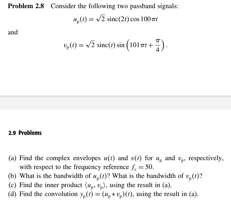 Solved Problem 2.8 Consider the following two passband | Chegg.com