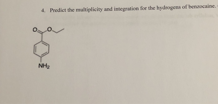 Solved 4. Predict the multiplicity and integration for the | Chegg.com