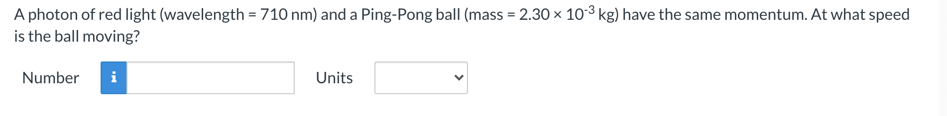 Solved A photon of red light (wavelength = 710 nm) and a | Chegg.com