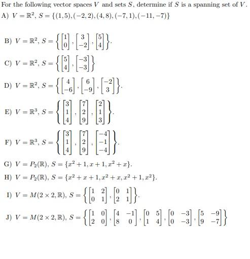 Solved For the following vector spaces V and sets S. | Chegg.com