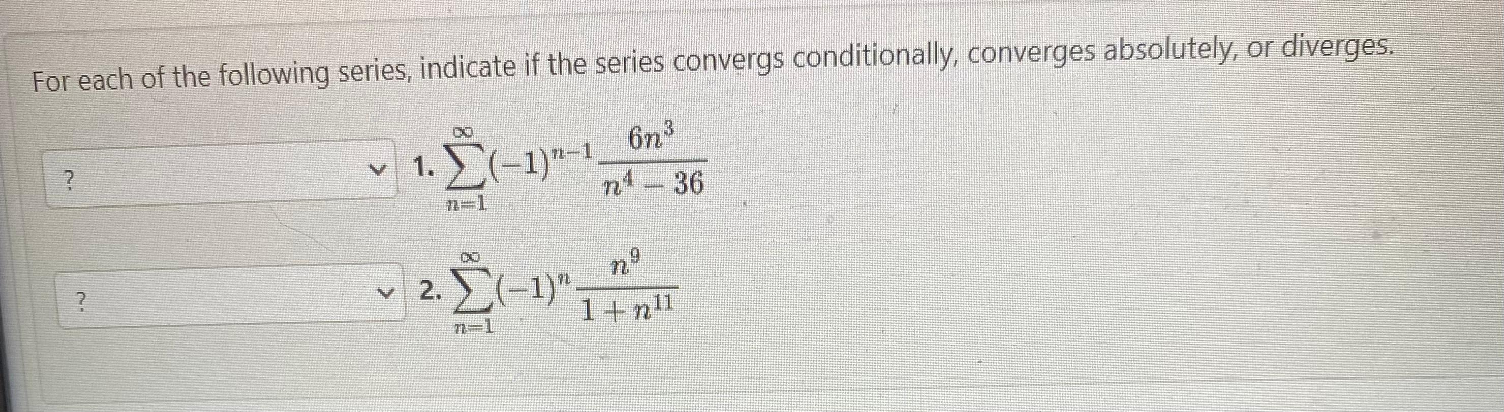 Solved For each of the following series, indicate if the | Chegg.com