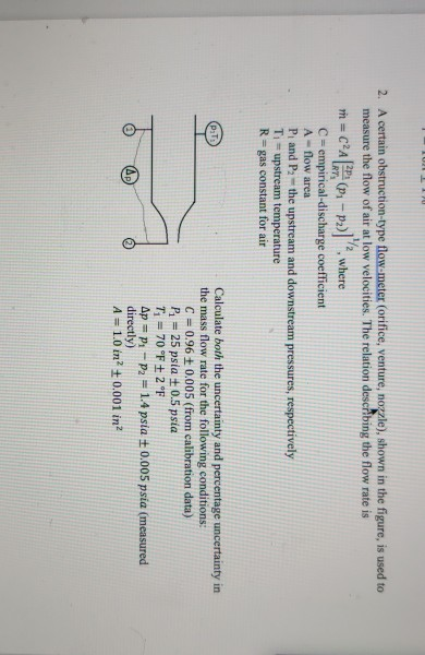 Solved 2. A certain obstruction type flow-meter (orifice, | Chegg.com