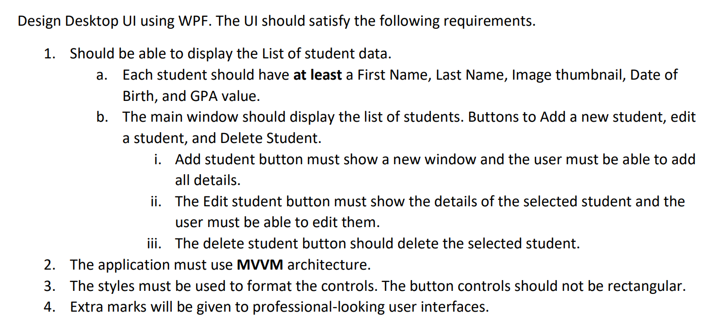 Solved esign Desktop UI using WPF. The UI should satisfy the | Chegg.com