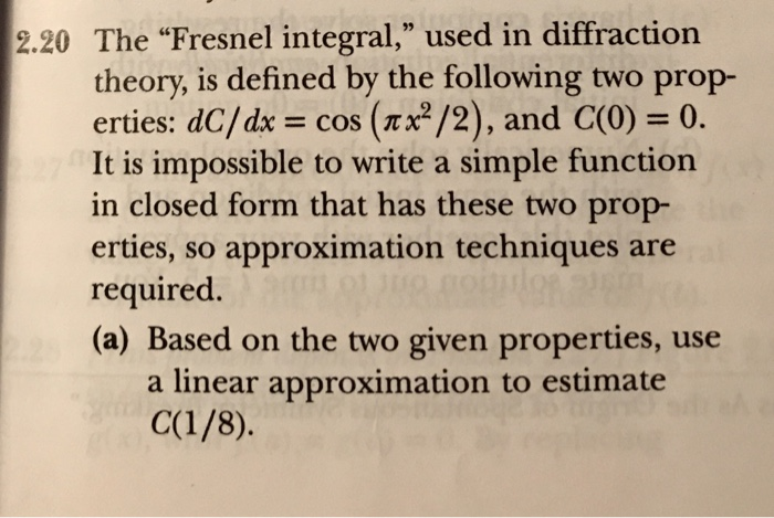Solved 2 20 The Fresnel Integral Used In Diffraction
