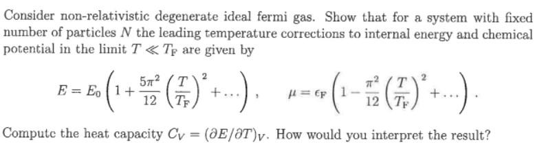 Solved Consider non-relativistic degenerate ideal fermi gas. | Chegg.com