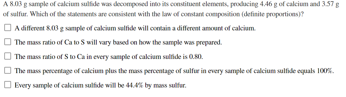Solved A 8.03 g sample of calcium sulfide was decomposed | Chegg.com