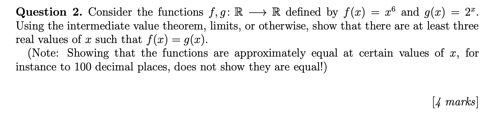Solved Question 2. Consider the functions f,g:R R defined by | Chegg.com