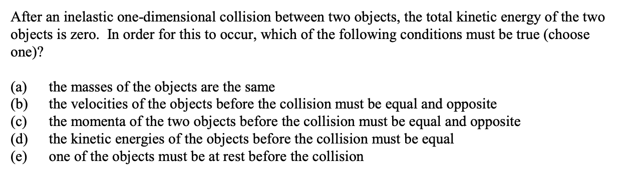 Solved After an inelastic one-dimensional collision between | Chegg.com