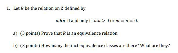 Solved 1. Let R be the relation on Z defined by mRn if and | Chegg.com