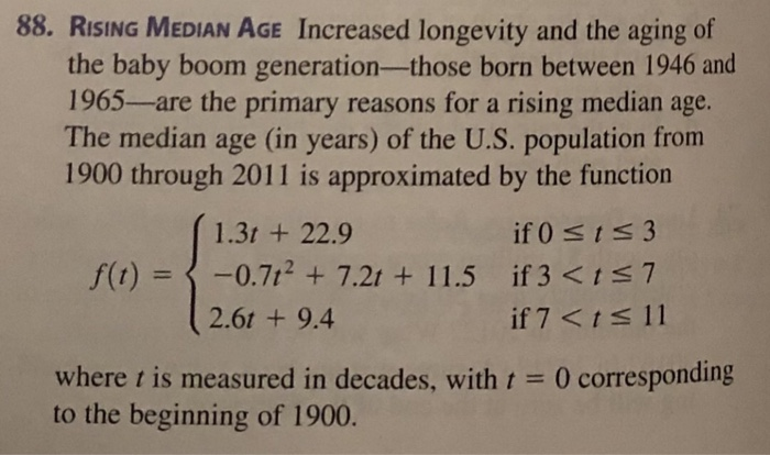 Solved 88. RISING MEDIAN AGE Increased longevity and the | Chegg.com
