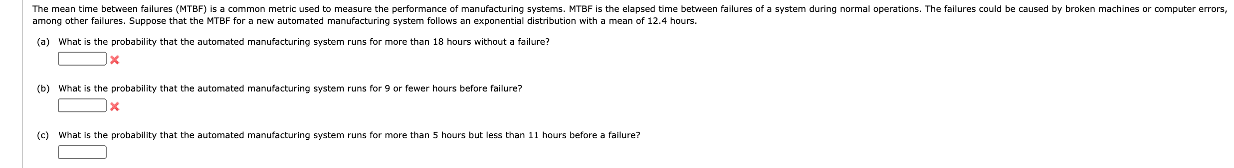 Solved The mean time between failures (MTBF) is a common | Chegg.com