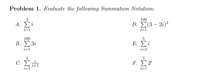 Solved Problem 1. Evaluate the following Summation Notation: | Chegg.com