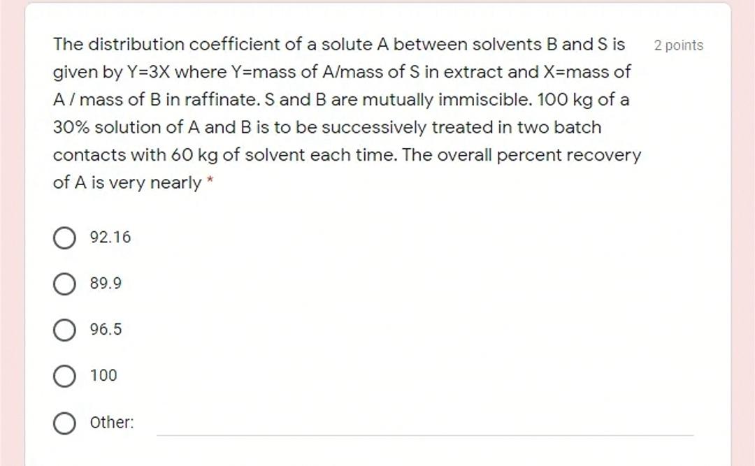 Solved 2 points The distribution coefficient of a solute A | Chegg.com