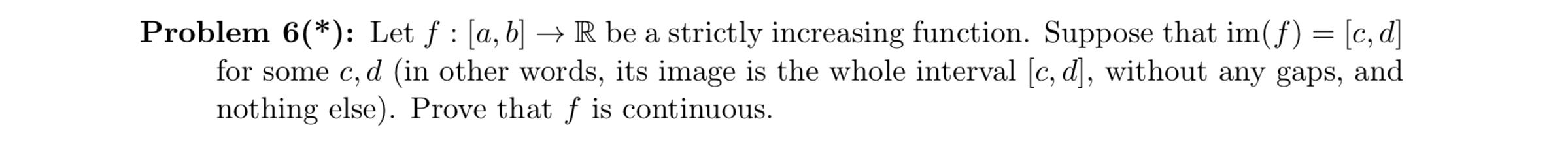 Solved Problem 6 Let F [a B]→r Be A Strictly Increasing