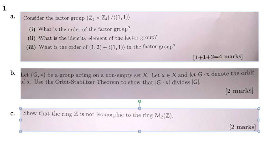 Solved 1. a.Consider the factor group (Z2 x Z4)/(1,1) (i) | Chegg.com