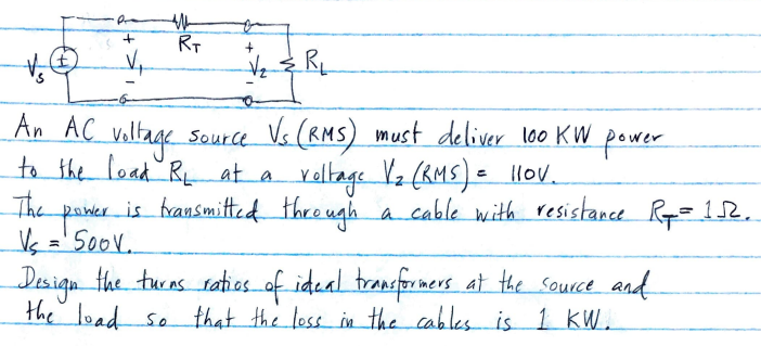 Solved An AC voltage source VS (RMS) ﻿must deliver 100KW | Chegg.com