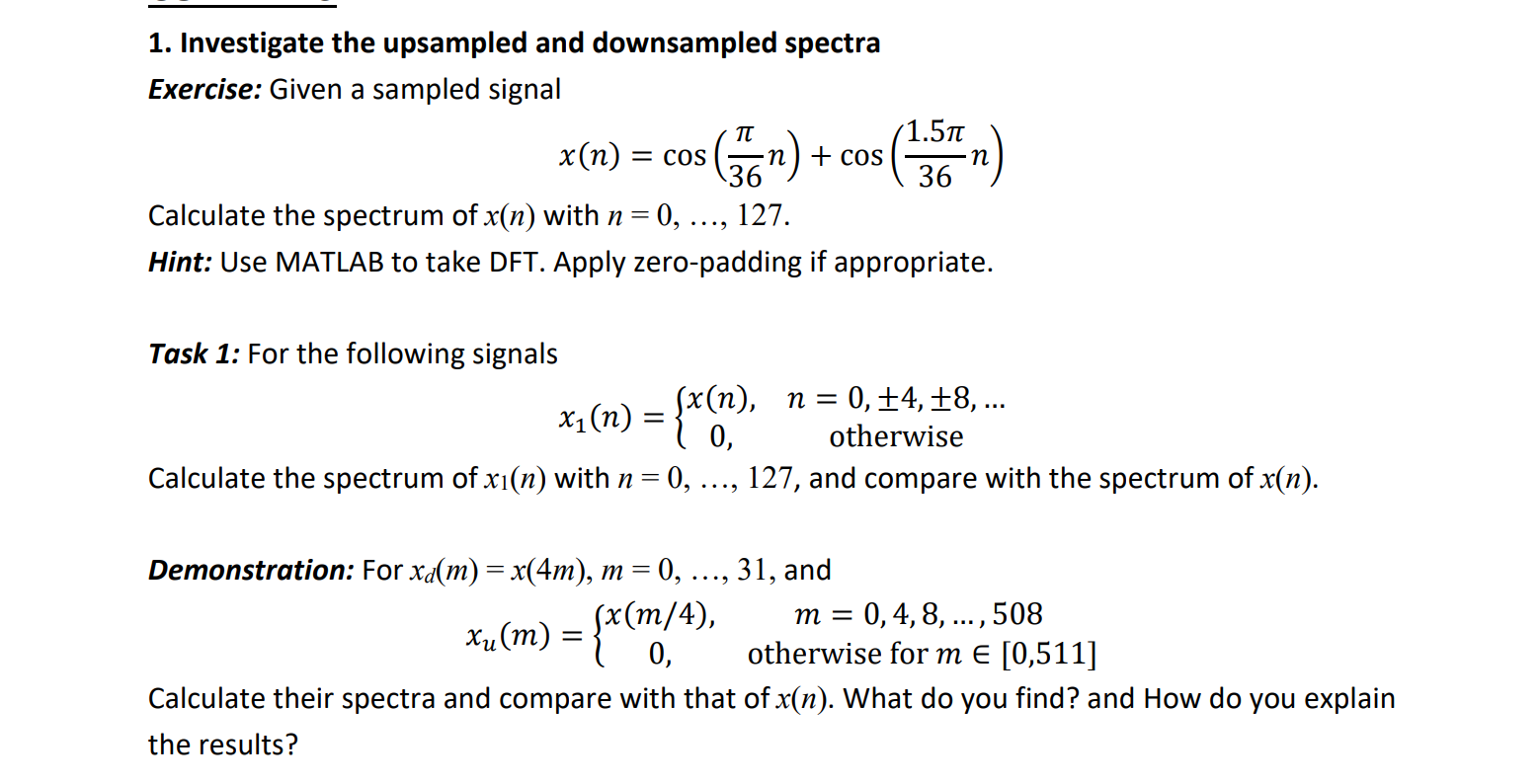 1. Investigate the upsampled and downsampled spectra | Chegg.com
