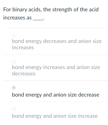 Solved For binary acids, the strength of the acid increases | Chegg.com