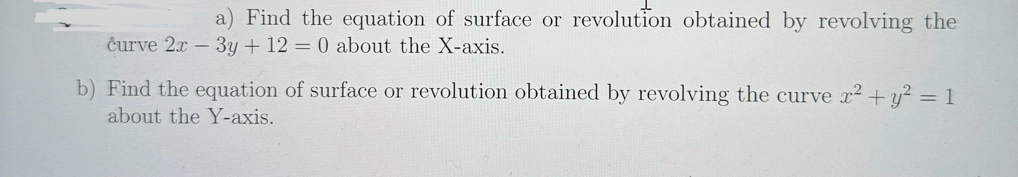 Solved a) ﻿Find the equation of surface or revolution | Chegg.com