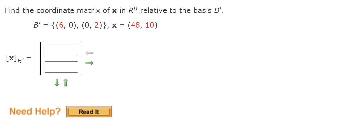 Solved Find the coordinate matrix of x in Rh relative to the | Chegg.com
