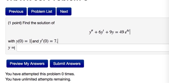 Solved Find the solution of y" + 6y' + 9y = 49 e^4t| with | Chegg.com