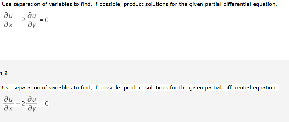 Solved Use separation of variables to find, if possible, | Chegg.com