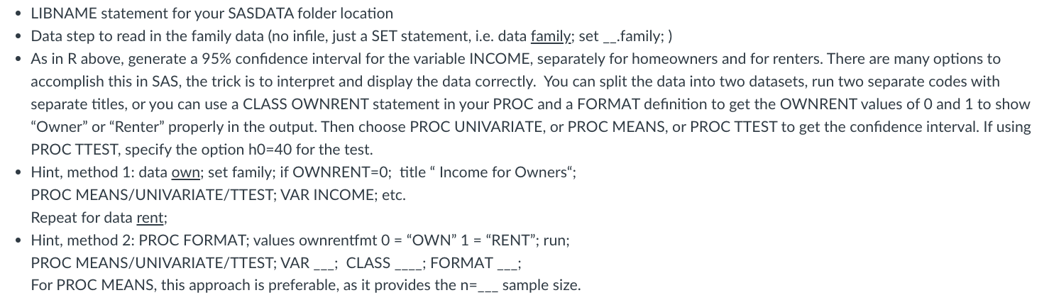 Solved - LIBNAME statement for your SASDATA folder location | Chegg.com