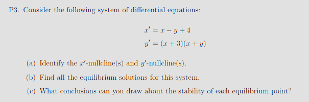 Solved P3. ﻿Consider the following system of differential | Chegg.com