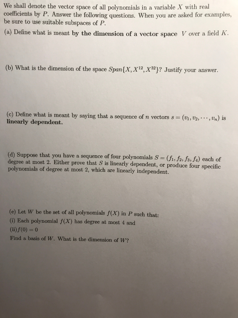 Solved We shall denote the vector space of all polynomials | Chegg.com